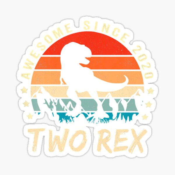 "Kids Two Rex 2nd Birthday Gift Second Dinosaur 2 Year Old" Sticker by ...