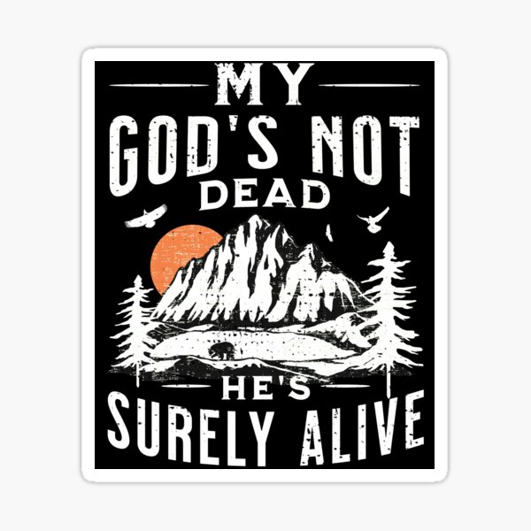 "My God's Not Dead He's Surely Alive Christian Faith Retro Vintage ...