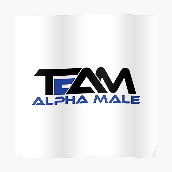 "Team Alpha Male MMA" Poster by MUGPARTY | Redbubble