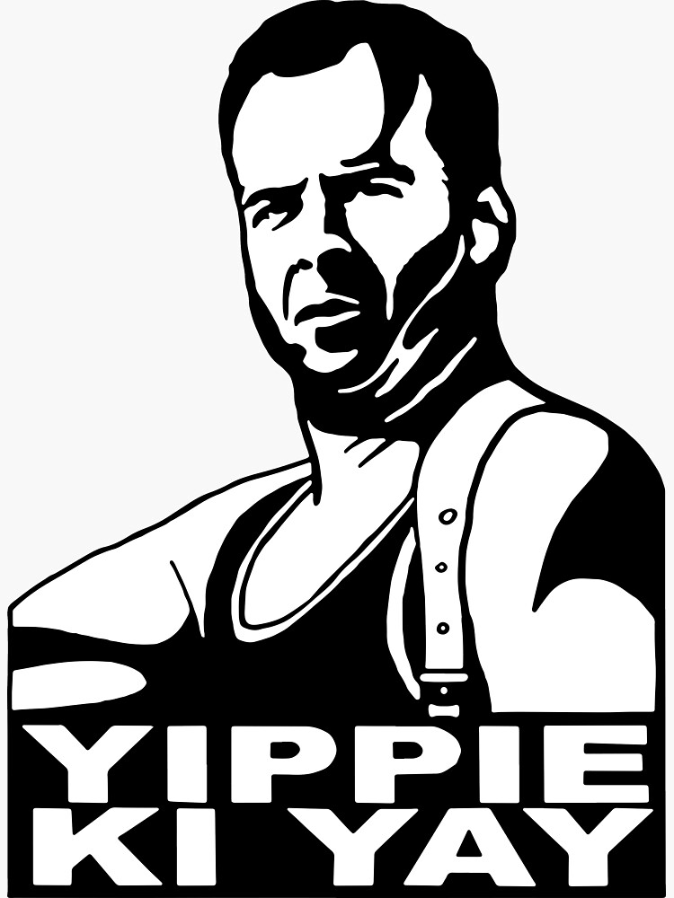 "yippee ki yay" Sticker by Grainneisolded | Redbubble