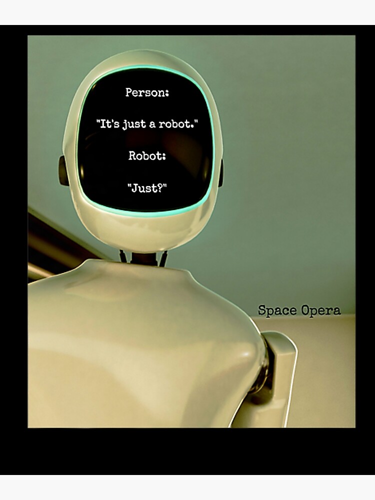 "Just A Robot_ Concept Art Design" Poster for Sale by osborange | Redbubble