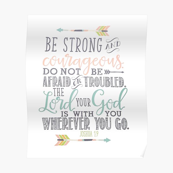 Joshua 1 9 Posters | Redbubble