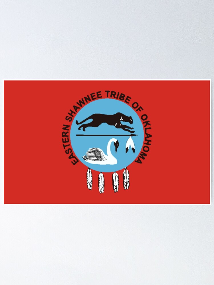 "Flag of Eastern Shawnee Tribe of Oklahoma USA" Poster by mo91 | Redbubble