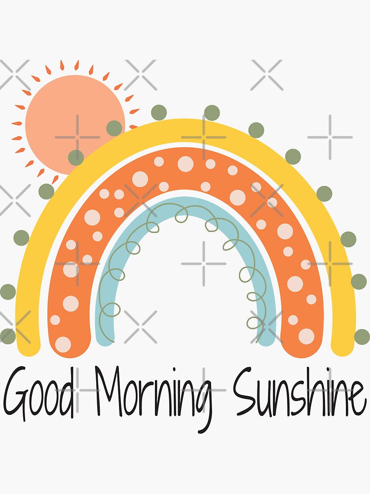 "Good Morning Sunshine Boho Rainbow" Sticker for Sale by colormepixels ...