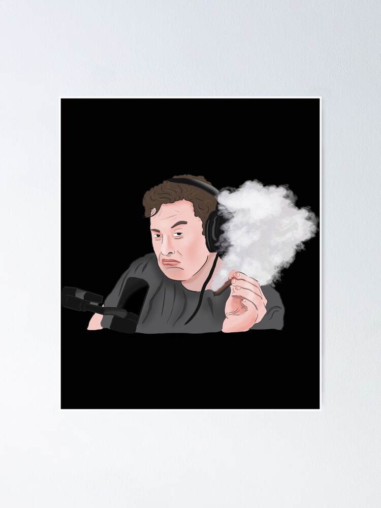 "Elon Musk Smoking Weed Meme " Poster for Sale by CounterPopTee | Redbubble