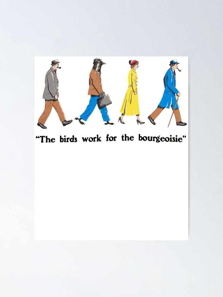 "The Bourgeoisie For Men And Women " Poster for Sale by JarredGutmann ...