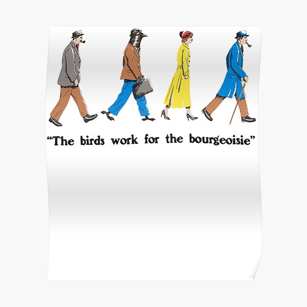 "The Bourgeoisie For Men And Women " Poster for Sale by JarredGutmann ...