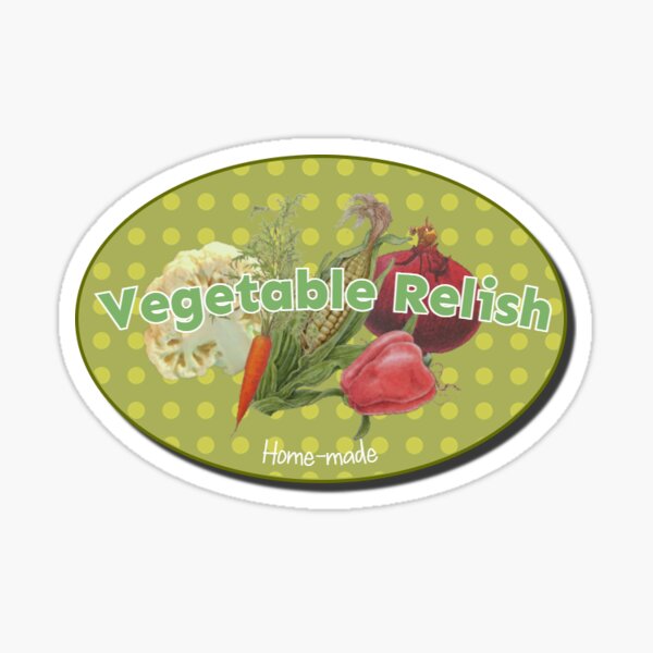 "Home-made Vegetable Relish Label" Sticker for Sale by ArtyRuby | Redbubble