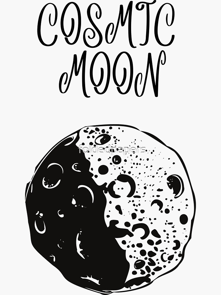 "cosmic moon art graphic design typography" Sticker for Sale by ...