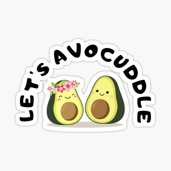 "Let's avocuddle" Sticker by matchingcouples | Redbubble