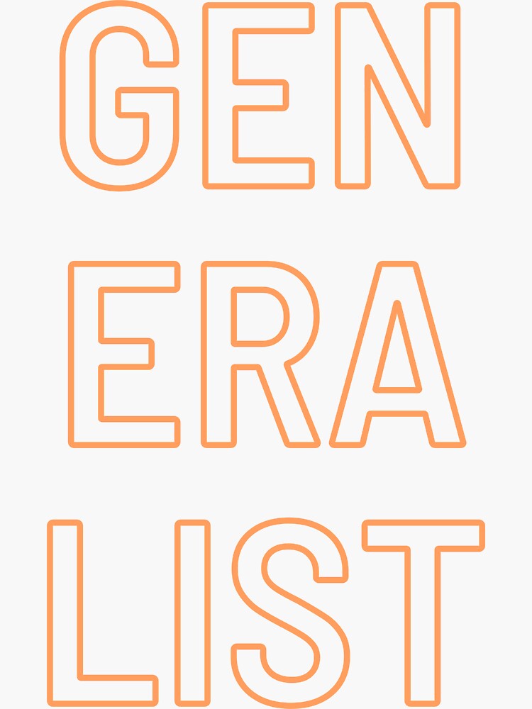 "Generalist, proud as a generalist in business, color orange ...