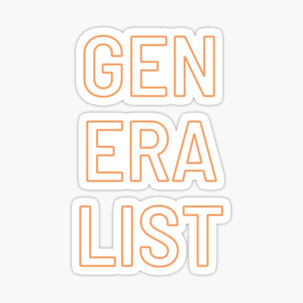 "Generalist, proud as a generalist in business, color orange ...