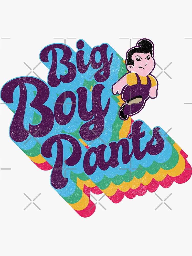 "Big Boy Pants" Sticker for Sale by rampad1 | Redbubble