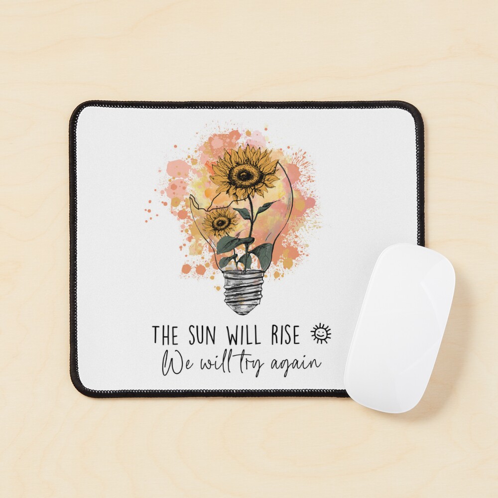 "The Sun Will Rise, We Will Try Again Retro Sunflower Lightbulb ...