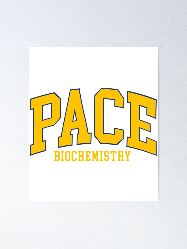 "pace biochemistry - college font curved " Poster by BuiuipBryson ...