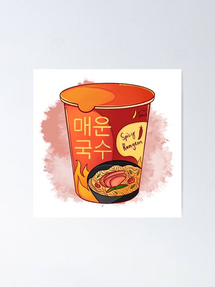 "Spicy Ramyeon, Ramen Noodles, Korean Food" Poster for Sale by Keffy ...