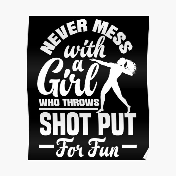 "Shot Put Putter Track and Field Female Thrower" Poster by ShopTheStyle ...