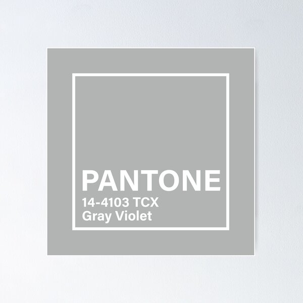"pantone 14-4103 TCX Gray Violet" Poster for Sale by princessmi-com ...