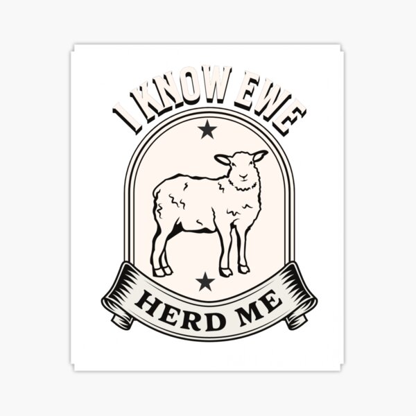 "i know ewe herd me,funny,puns,dad jokes,dad,daddy,for father,dad puns ...
