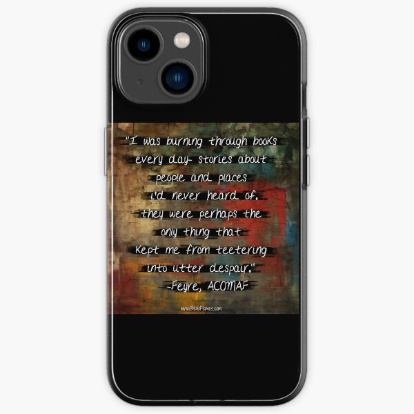 "ACOMAF Feyre Book Quote" iPhone Case for Sale by Biblioflames | Redbubble