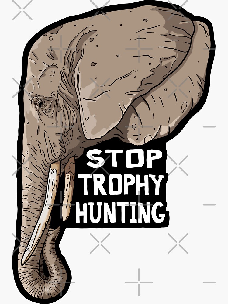 "Stop Trophy Hunting" Sticker by GCActivismShop | Redbubble