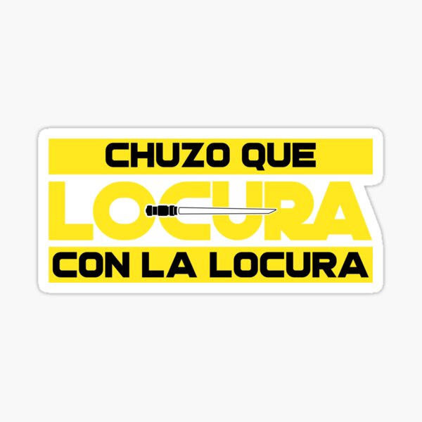 "Chuzo, What Madness with Madness!" Sticker by LaShantinPTY507 | Redbubble