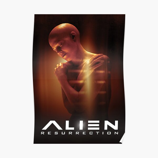 "Alien: Resurrection (1997)" Poster by AlienFanArt | Redbubble