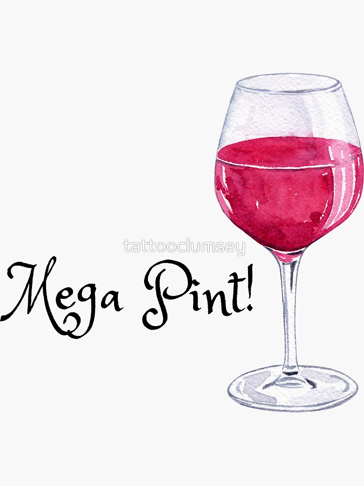 "Mega Pint of red wine" Sticker for Sale by tattooclumsey | Redbubble