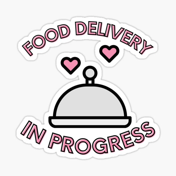 "Food Delivery In Progress (Pink) | Food Driver Appreciation" Sticker ...