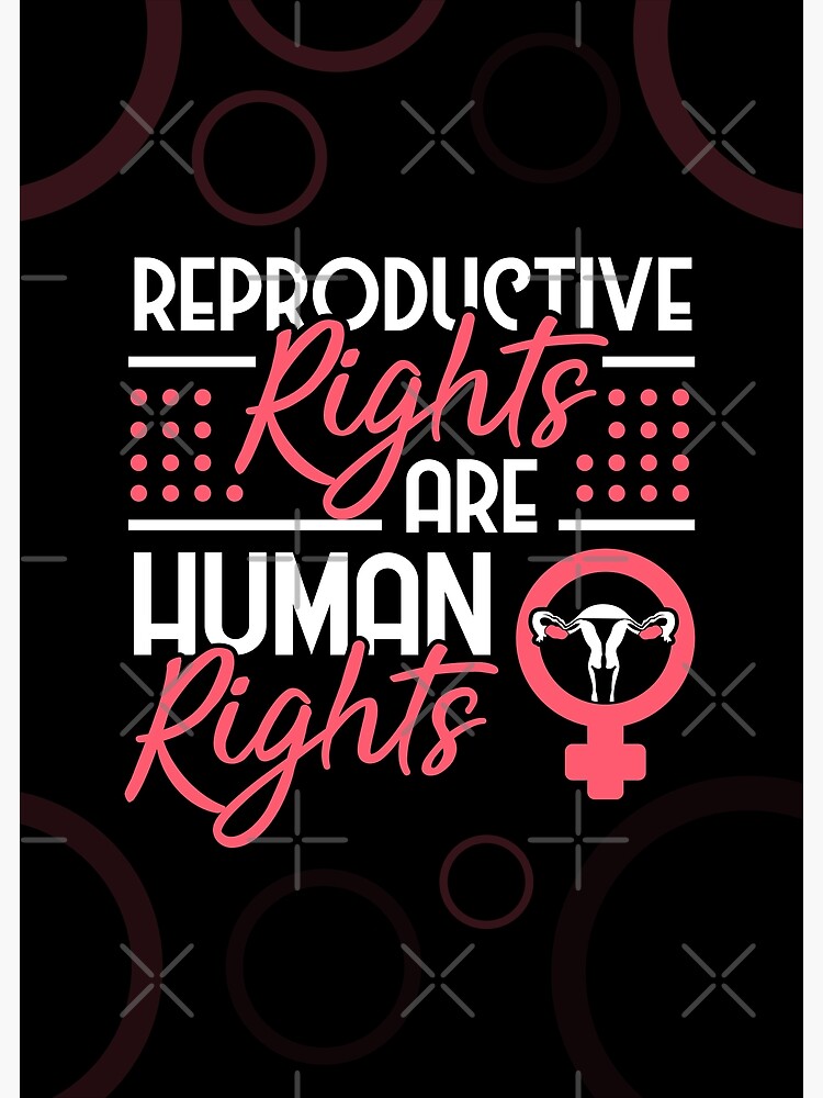"Reproductive Rights are Human Rights - pro choice quotes" Poster by ...