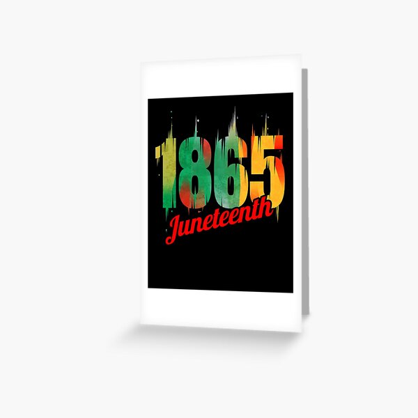 "Freedom Day Logo 1865 Logo Juneteenth" Greeting Card by FamBleJS ...