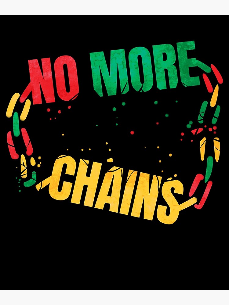 "African Heritage No More Chains Freedom Day Logo Juneteenth" Poster ...