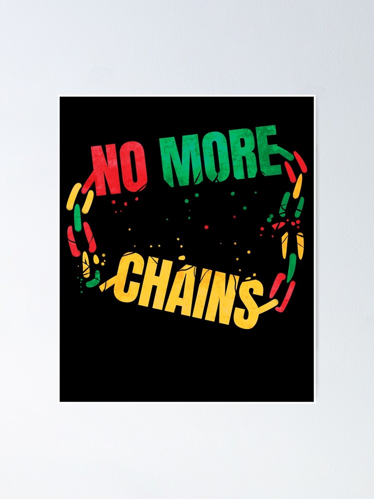 "African Heritage No More Chains Freedom Day Logo Juneteenth" Poster ...