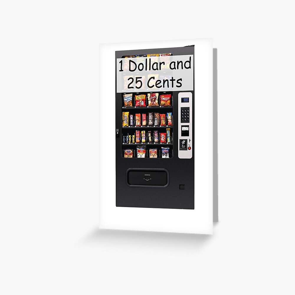 "Vending Machine " Greeting Card by Cant-Find-It | Redbubble