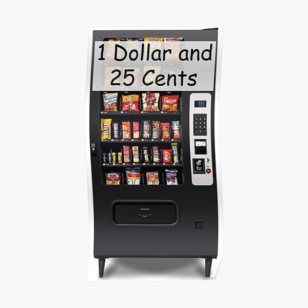 "Vending Machine " Poster by Cant-Find-It | Redbubble
