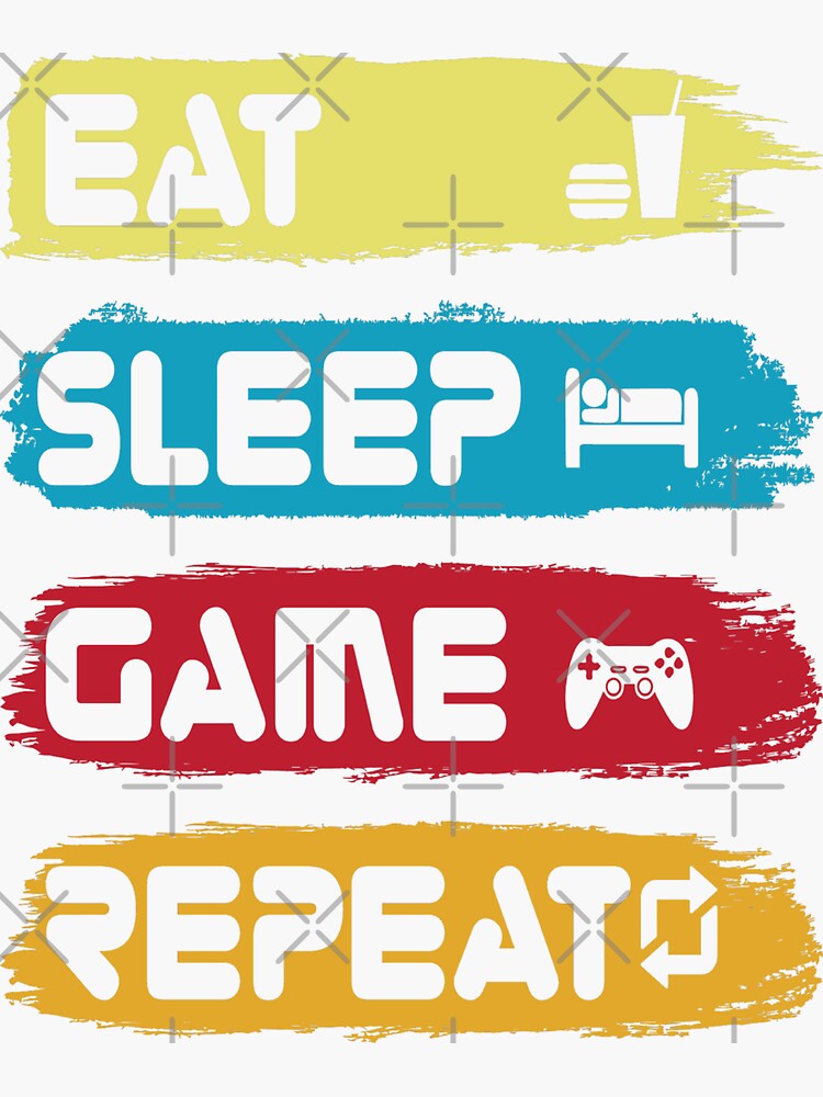 "EAT SLEEP GAME REPEAT" Sticker by DiscoVibes | Redbubble