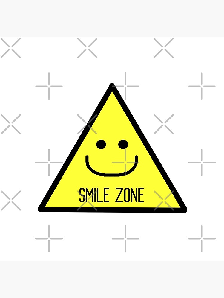 "Smile Zone" Poster for Sale by ArtWithAinsley | Redbubble