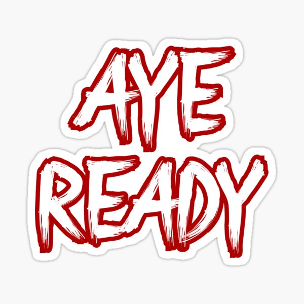 "Aye Ready Alt" Sticker by VRedBaller | Redbubble