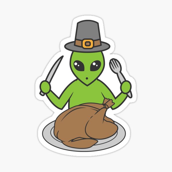 "Alien Carving Turkey Thanksgiving" Sticker by EverythingKawai | Redbubble