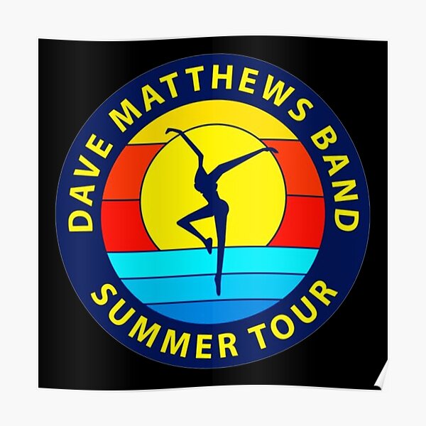 "Dave Matthews Logo" Poster for Sale by nancy-story | Redbubble