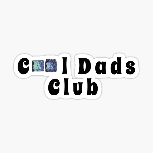 "Cool Dads Club" Sticker by mbuz90 | Redbubble
