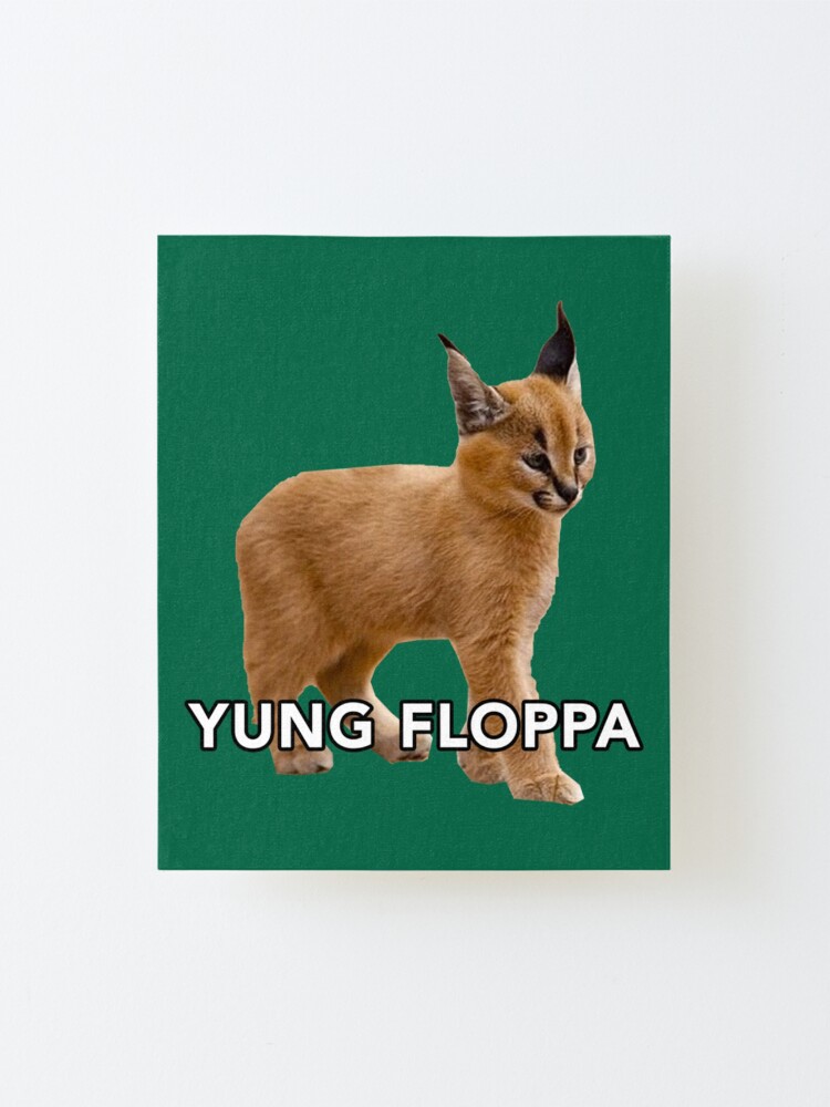 "Yung Floppa peeker meme peeking Big lil floppa baby caracal " Mounted ...