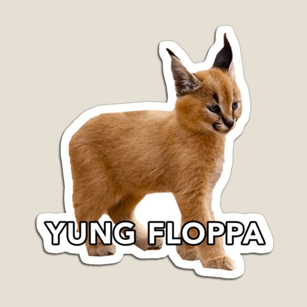 "Yung Floppa peeker meme peeking Big lil floppa baby caracal " Magnet ...