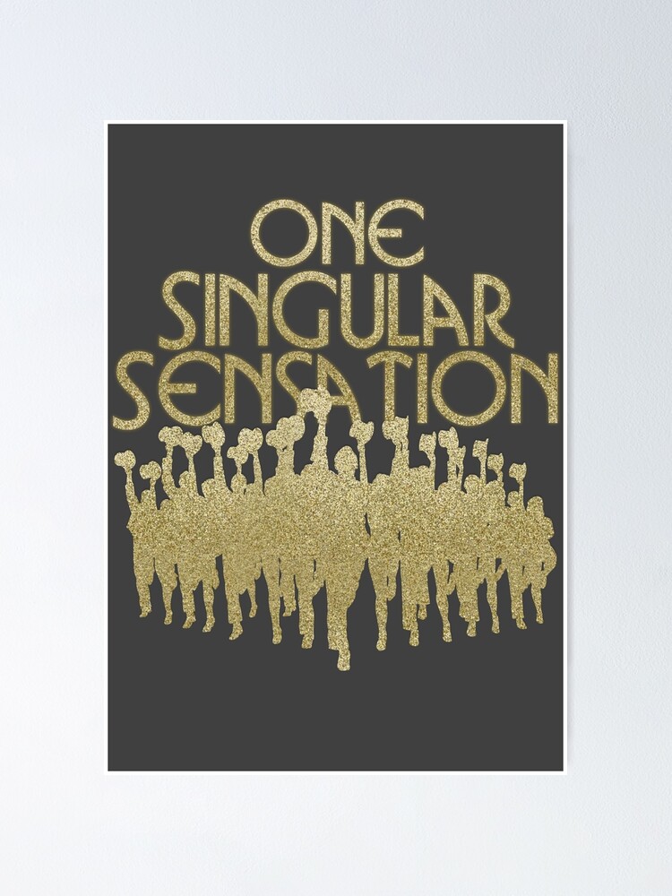 "One Singular Sensation | A Chorus Line" Poster for Sale by aimee-draws ...