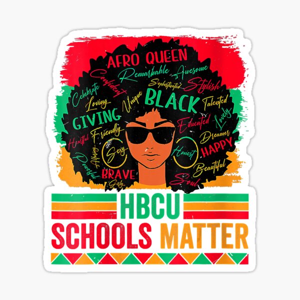 "HBCU Schools Matter Outfit Historical Black College Alumni" Sticker ...