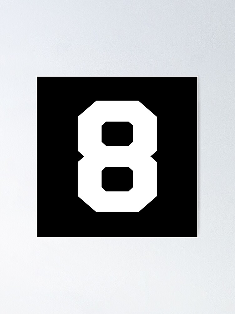 "Number 8, White eight, Sports number 8" Poster for Sale by ...