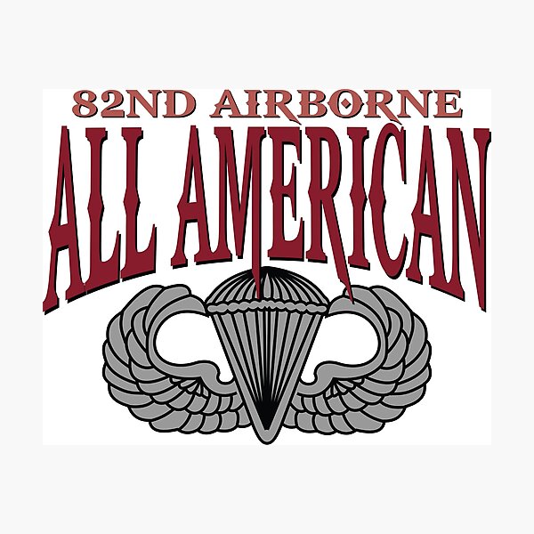 "82nd Airborne All American " Photographic Print for Sale by ...