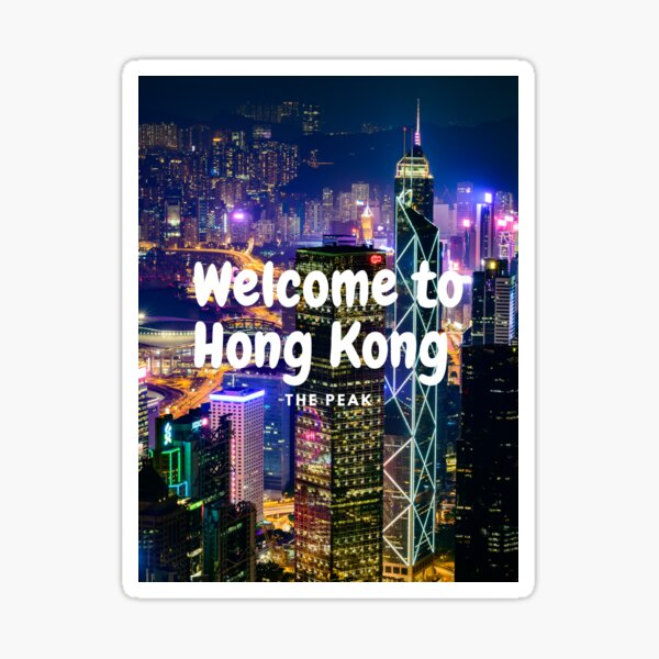 "Welcome to Hong Kong" Sticker by Triple-House | Redbubble