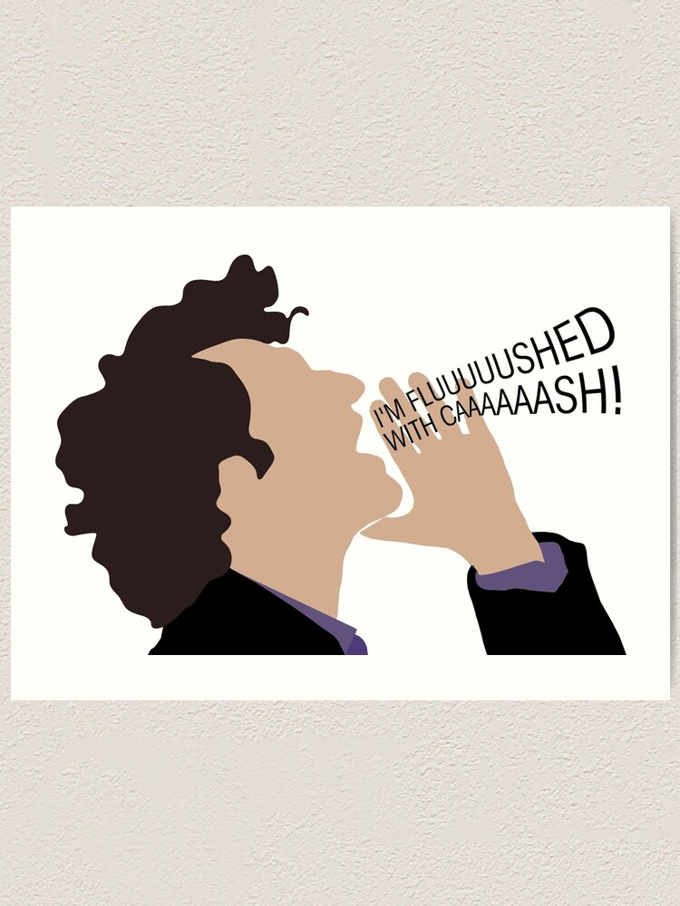 "Parks & Recreation - Jean Ralphio, Flushed with Cash" Art Print for ...