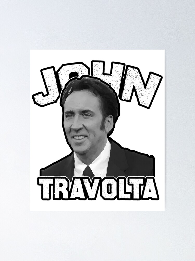 "John Travolta Nicolas Cage lustiges Meme" Poster von Stiedeman-US ...